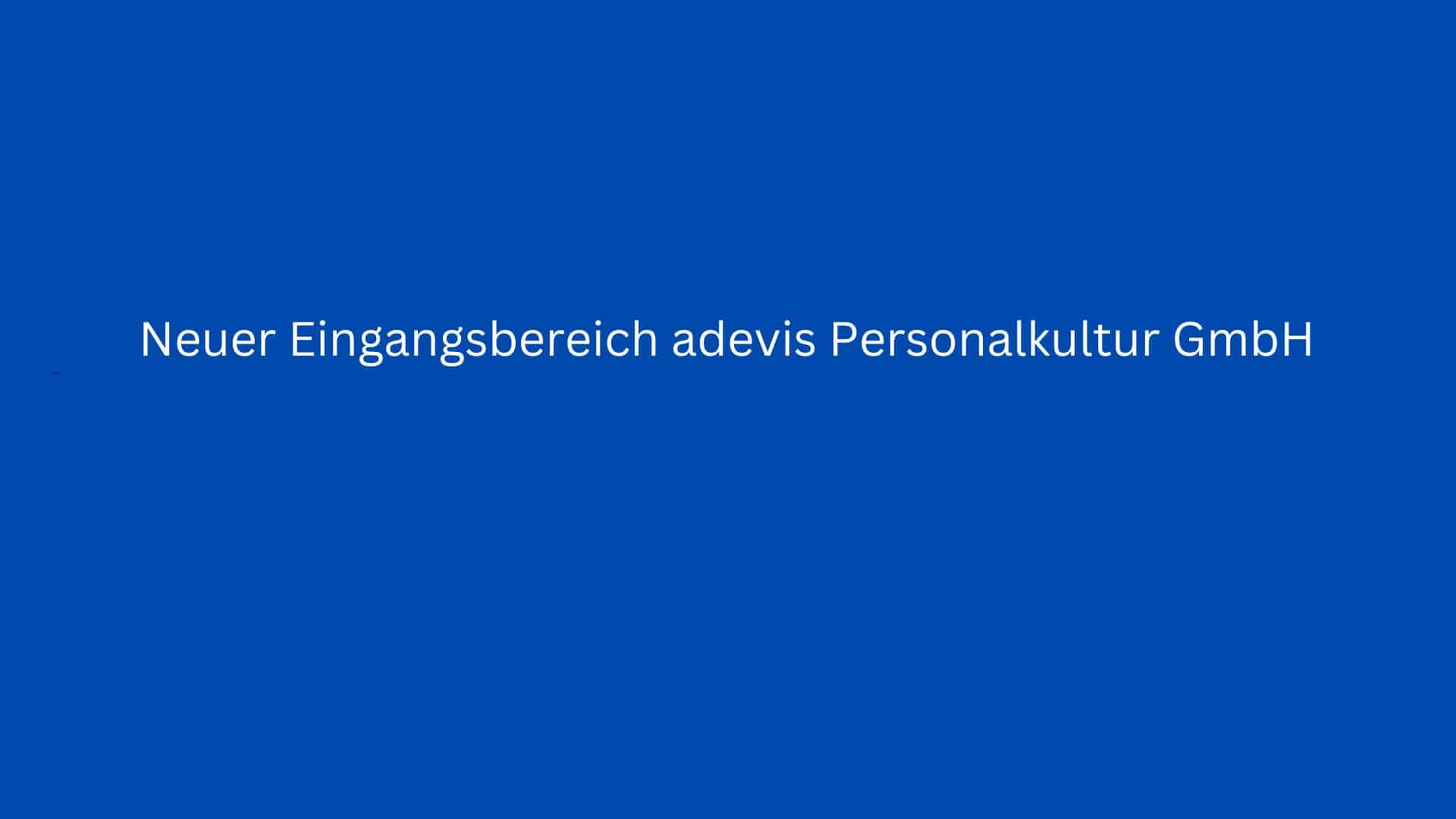 Eingang adevis Personalkultur